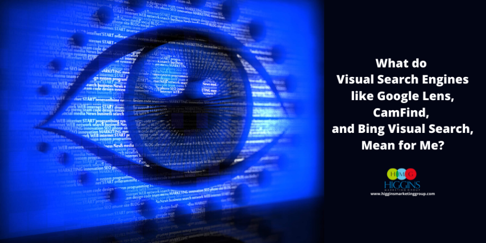 What Visual Search Engines like Google Lens, CamFind, and Bing Visual ...